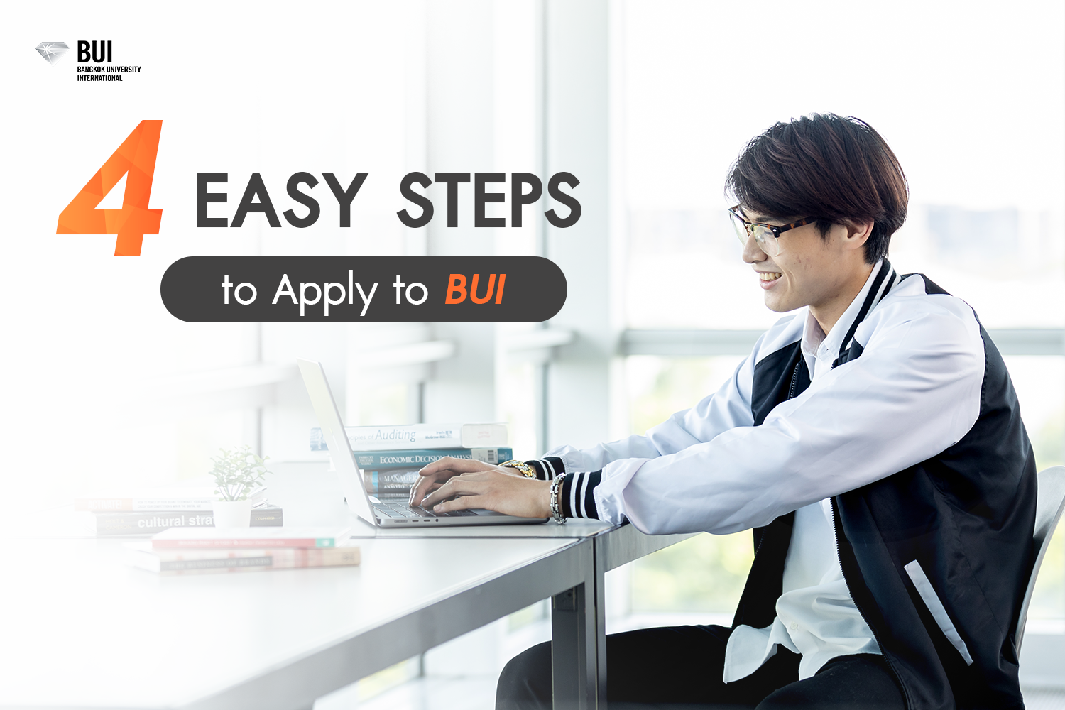 4 Easy Steps to Apply to BUI - Bangkok University International Bangkok ...